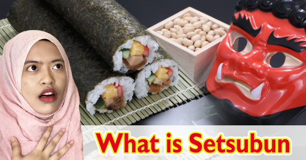 Setsubun: How Japan welcomes spring with beans | | Muslim Tourist ...